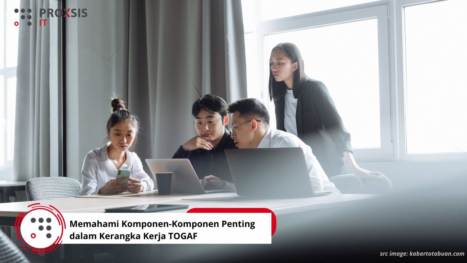 Memahami Komponen-Komponen Penting dalam Kerangka Kerja TOGAF - IT ... Memahami Komponen-Komponen Penting dalam Kerangka Kerja TOGAF - IT ...