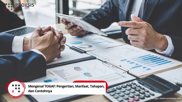 Mengenal TOGAF: Pengertian, Manfaat, Tahapan, dan Contohnya - IT ... Mengenal TOGAF: Pengertian, Manfaat, Tahapan, dan Contohnya - IT ...